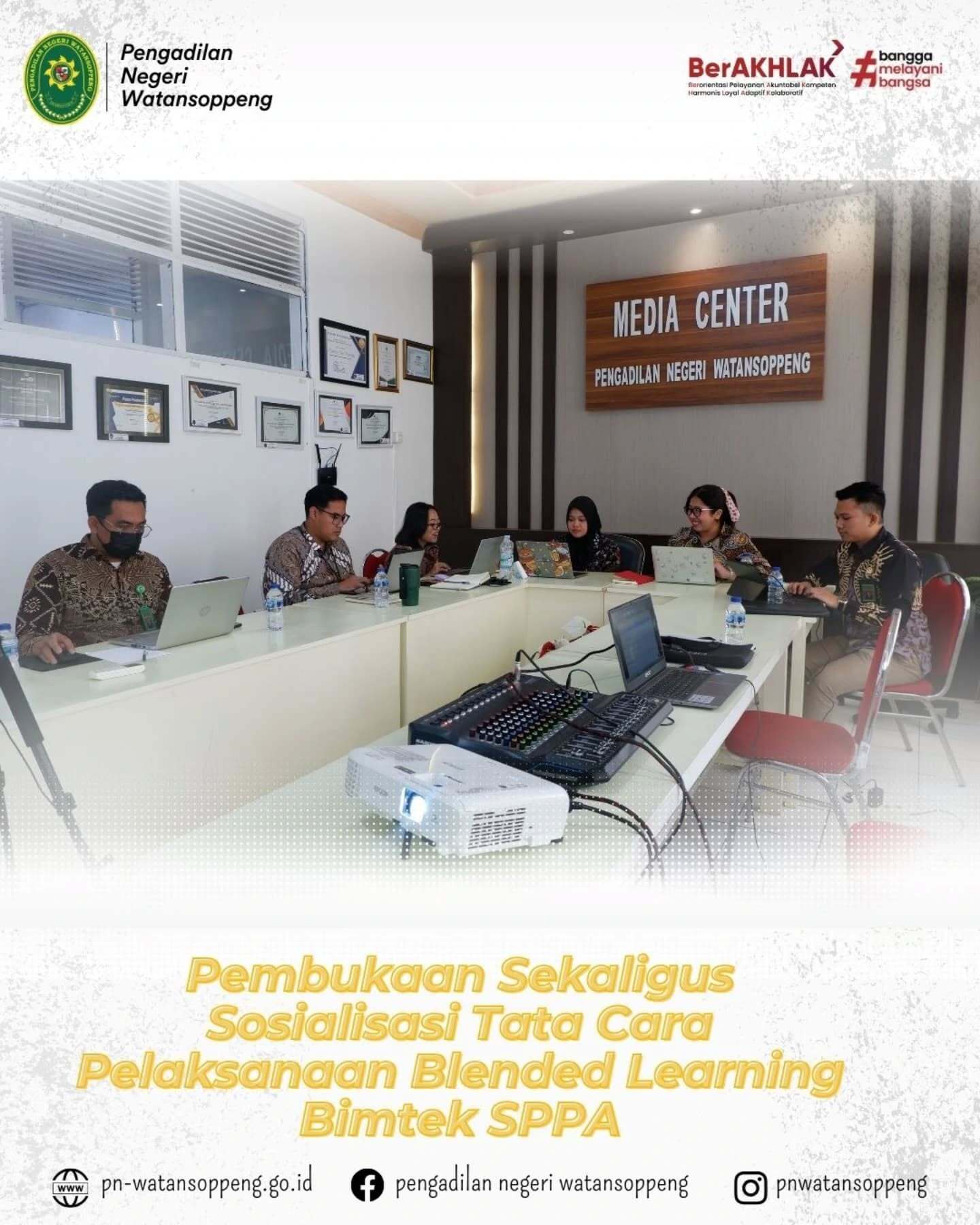 Pembukaan Sekaligus Sosialisasi Tata Cara Pelaksanaan Blended Learning ...